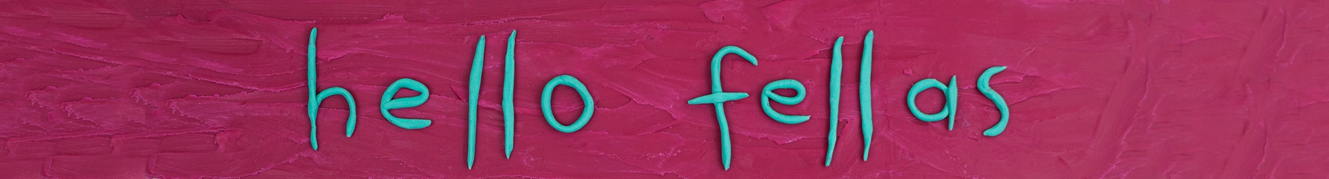 Hello Fellas | Exchange Art | Exchange Art